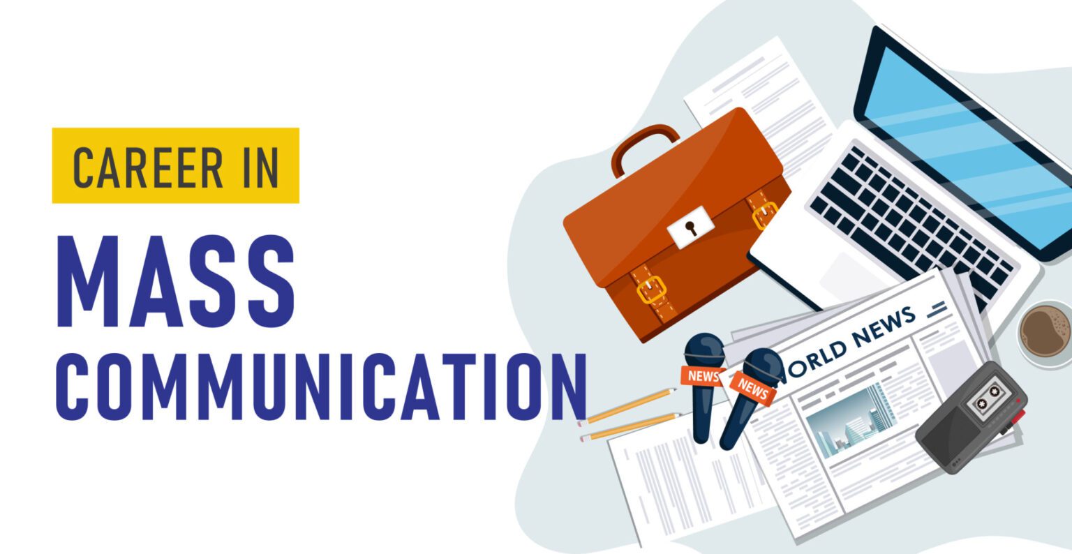 Mass Communication - EduMENTOR | Best Entrance Test Preparation Institute