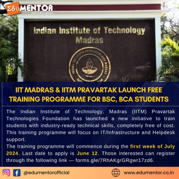 IIT Madras & IITM Pravartak launch free training programme for BSc, BCA ...